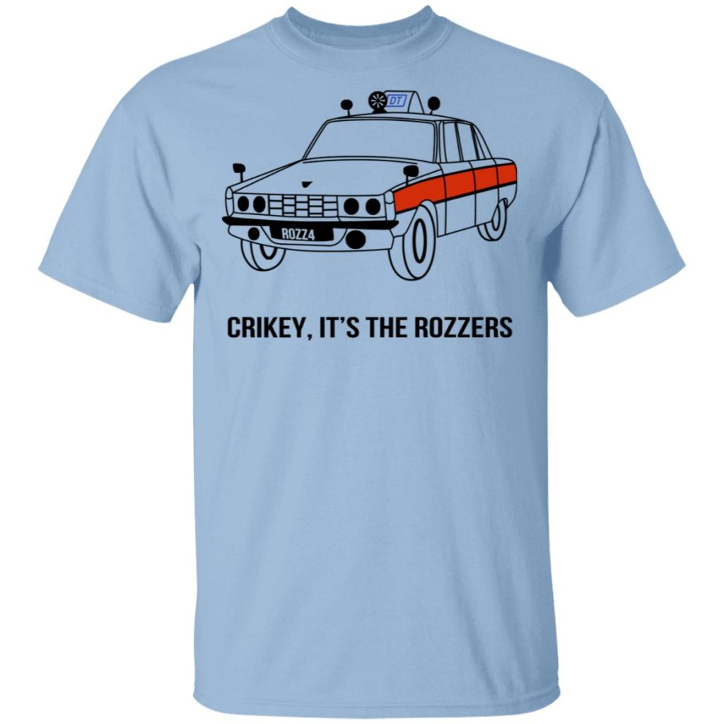Crikey It's The Rozzers T-Shirts